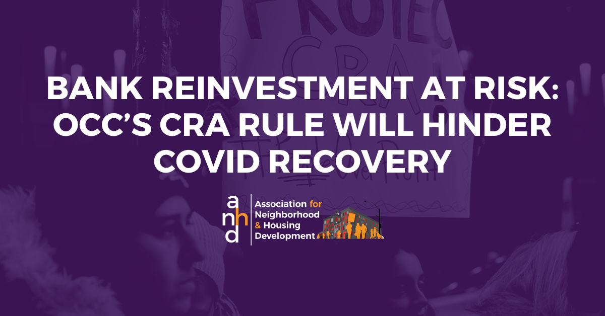 Bank Reinvestment At Risk: OCC’s CRA Rule Will Hinder Covid Recovery ...
